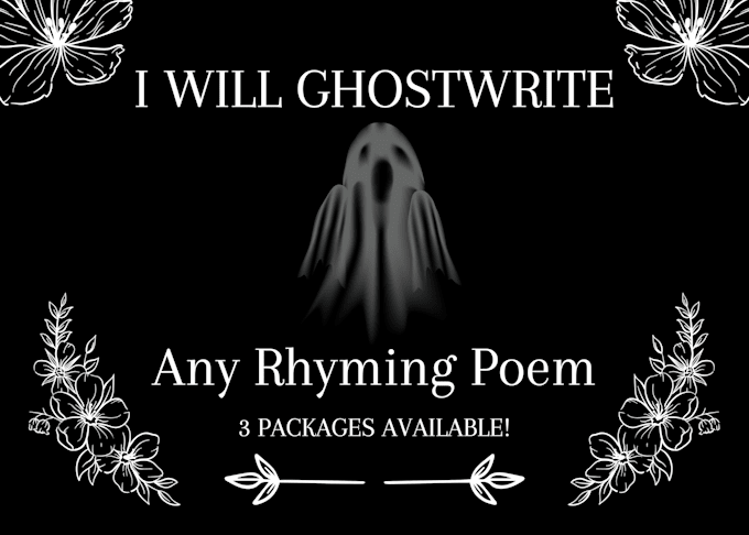 Ghostwrite any rhyming poem by Eliana2015 | Fiverr
