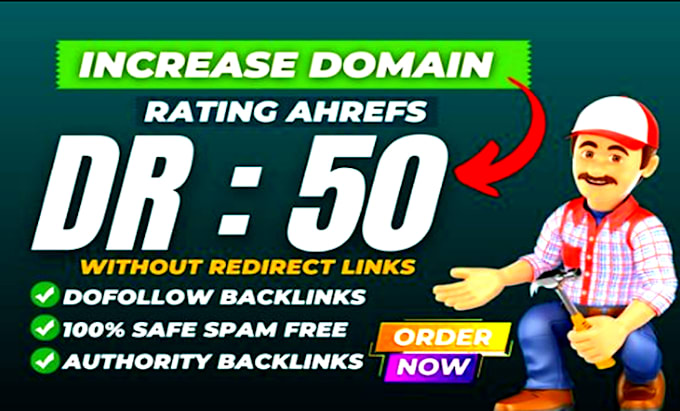 Increase domain rating dr 50 plus ahref by Ishfaqprince750 | Fiverr
