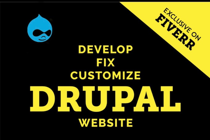 Design and develop your drupal website from scratch by Nothyperactive | Fiverr