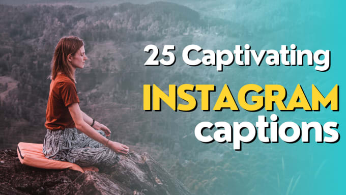 Create interesting captions for 25 instagram post by Chioma_write | Fiverr