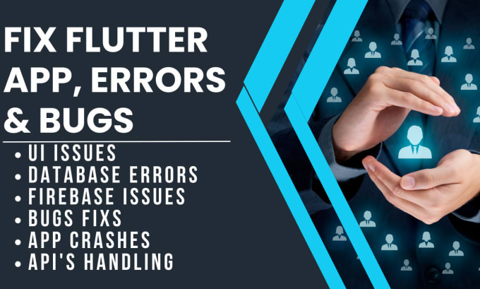 Fix errors and bugs in your flutter app by Faisal_ajera | Fiverr Fix errors and bugs in your flutter app by Faisal_ajera | Fiverr
