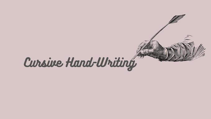 Write anything in cursive hand writing by Maham_sy | Fiverr