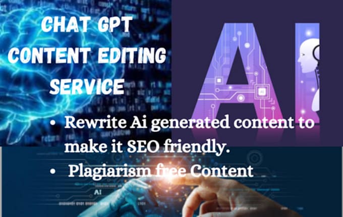 Rewrite and edit ai content by chatgpt by Fizak06 | Fiverr