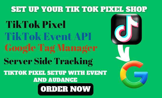 Setup tiktok pixel and tik tok event api with google tag manager by Seggteam | Fiverr