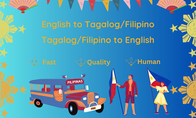 Translate english to tagalog texts and vice versa for you by Danmeto ...
