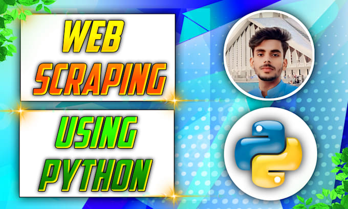 Web scraping, data mining, on any website using python by Huzaifaharyan | Fiverr