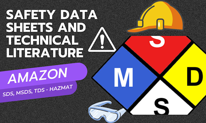 Create msds, sds, safety data sheet, tds and cpsr by Sjk_hyped | Fiverr