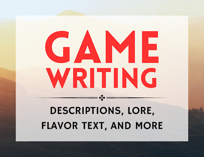 Write lore, story, and flavor for your game by Zewayland | Fiverr