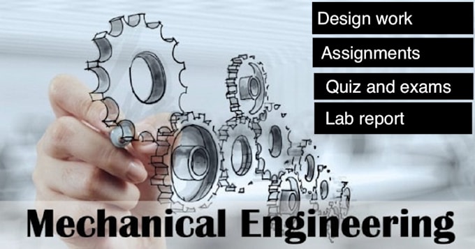 Help in mechanical engineering tasks by Engineerjohn409 | Fiverr