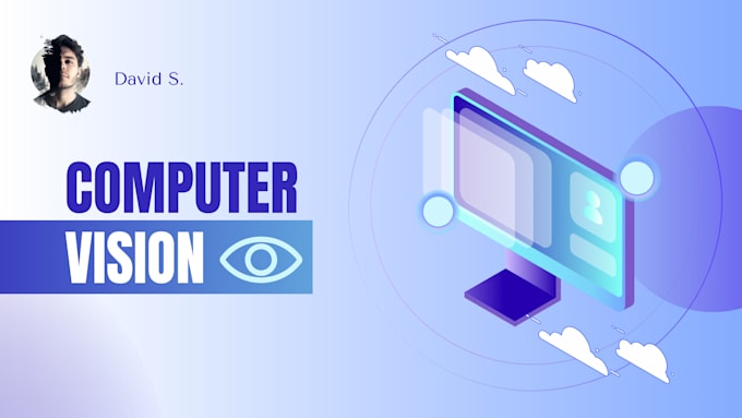 Do computer vision projects by Davidsilverag | Fiverr