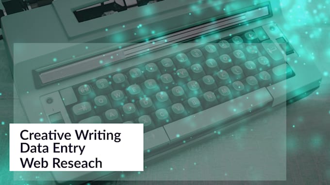 Do data entry, web research, typing work, creative content writing by ...