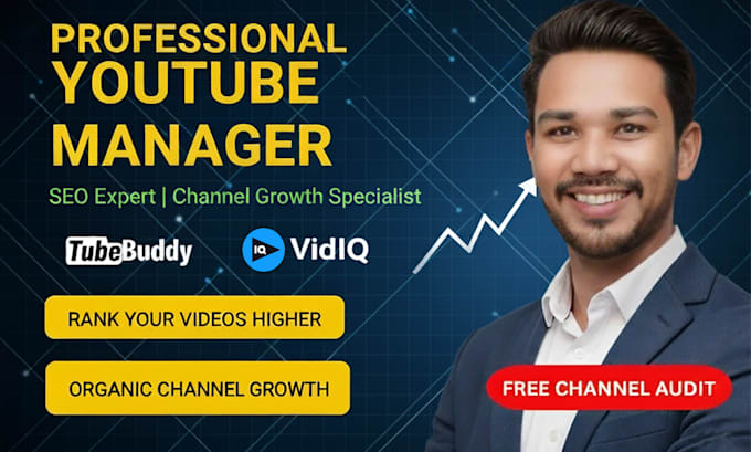 Be your youtube manager for video seo, optimization, and channel growth ...