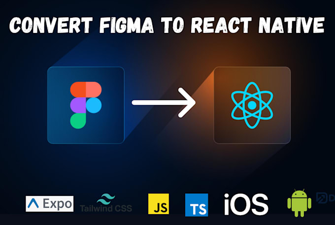 Convert figma to react native mobile app development by Sazuhossain124 ...
