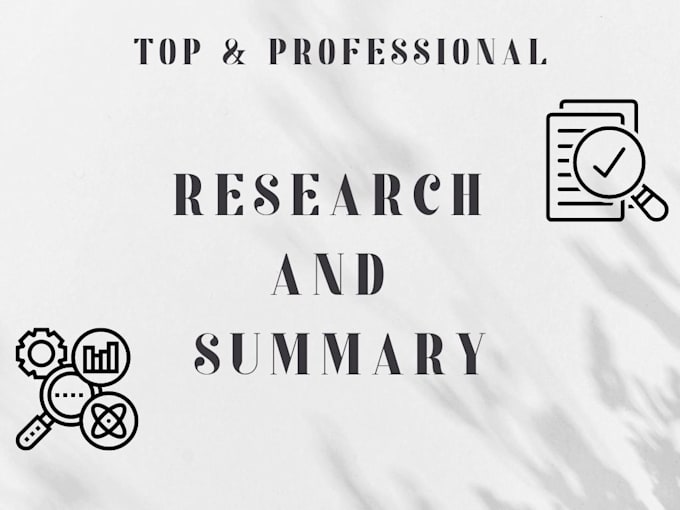 Do some research and summary for any given topic by Widder_kopf | Fiverr