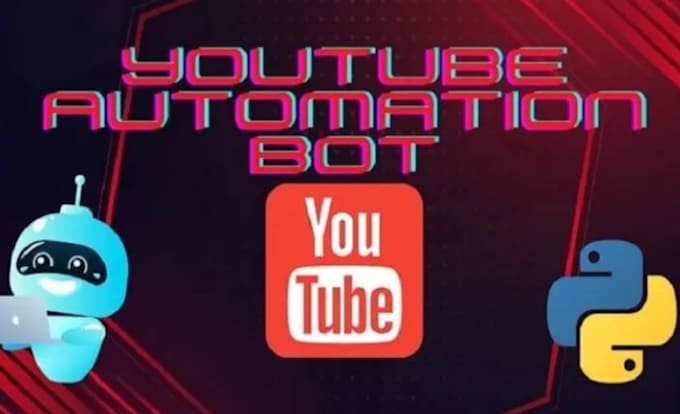 Code Youtube Automation Bot Uploading Bot Chatbot Script With Python By Jaydenlucas Fiverr