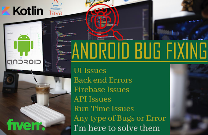 Do android bug fixes, adding new features to your app by Sful_solution | Fiverr