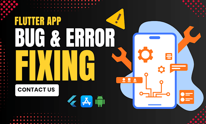Fix flutter bugs, crashes, and errors in your flutter mobile app by Bolt302 | Fiverr