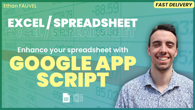 Enhance your spreadsheet with google app script by Ethan_fech | Fiverr