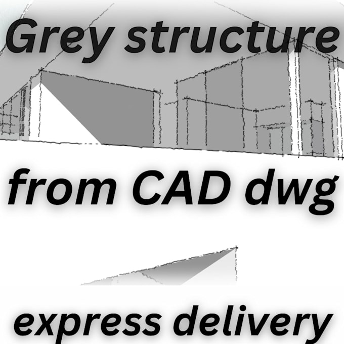 Make a sketchup grey structure model from your cad drawing by ...