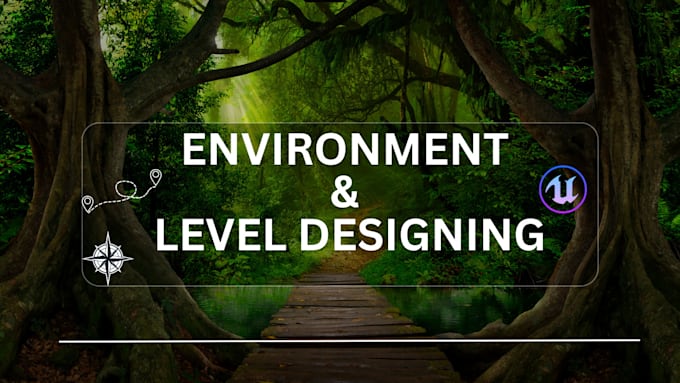 Design 3d environments and levels in unreal engine by Web3_ai_3d | Fiverr