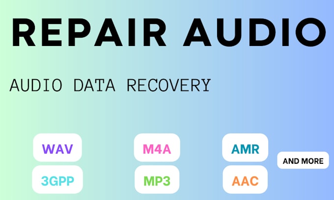 Repair broken corrupted audio file by Faiz01265 | Fiverr