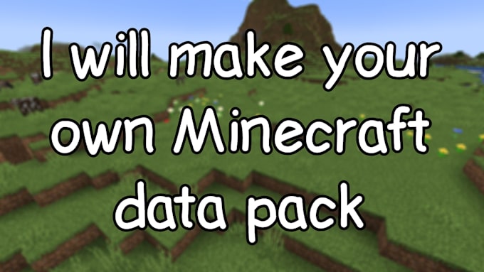 Make you a datapack for minecraft by Silaslrs | Fiverr