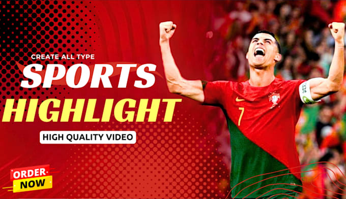 Edit sports highlights video perfectly in full hd by Shantoex7 | Fiverr