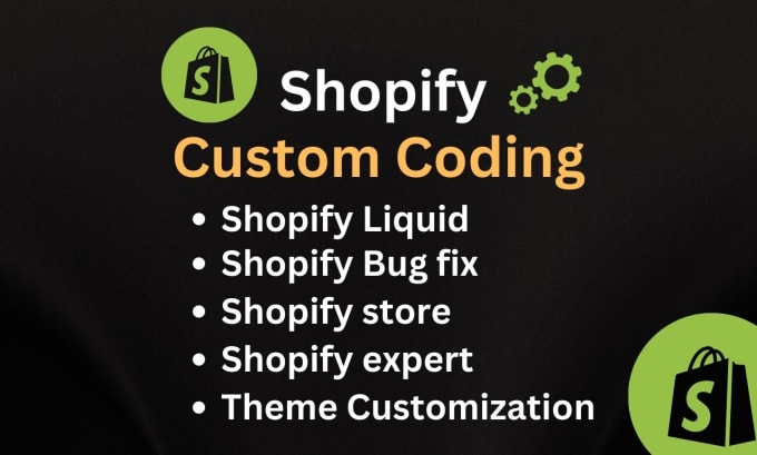 Do shopify theme customization, shopify liquid coding, shopify bug fix ... Do shopify theme customization, shopify liquid coding, shopify bug fix ...