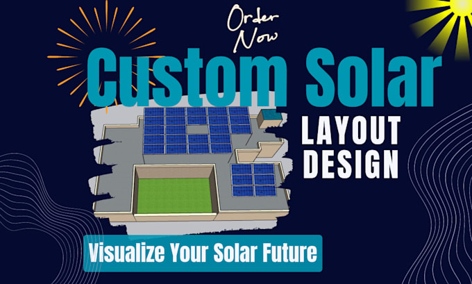 Provide solar layout design in a 3d model by Alirazamaitla | Fiverr