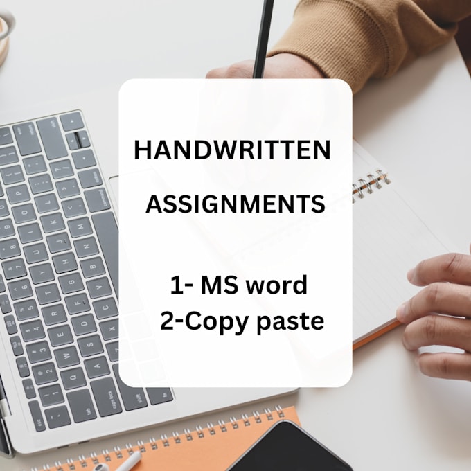 Do handwritten assignments or in ms word by Aima71 | Fiverr