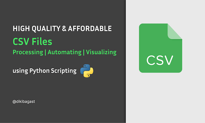 Process Clean And Automate Your Csv File Using Python By Dikibagast Fiverr