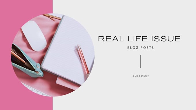 Captivating and detailed articles on real life issues by Bambi004 | Fiverr