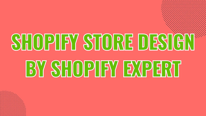 Build shopify store design redesign 7 figure shopify dropshipping store ...