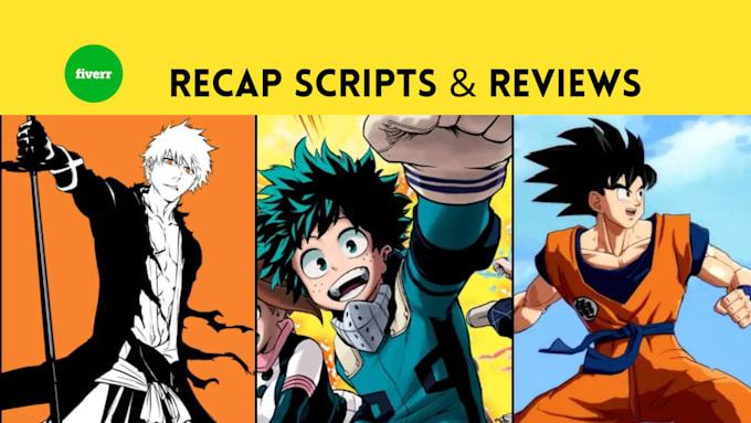 Craft captivating anime manga and manhwa recaps by Irmishjanjua | Fiverr