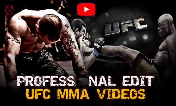 Edit professional ufc mma sports videos for youtube channel by Mawais ...