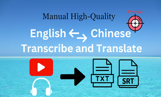 Transcribe and translate between english and chinese by Realkeeper55 ...