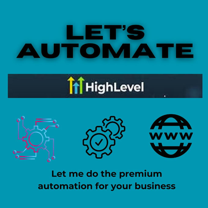 Do automation and setup campaign workflows on go high level by ...