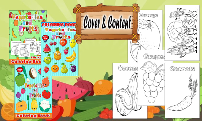 Do fruit and vegetable coloring book cover and interior book design for ...