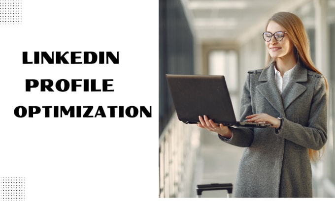 Provide Linkedin Optimization For Your Profile By Ushna378 Fiverr