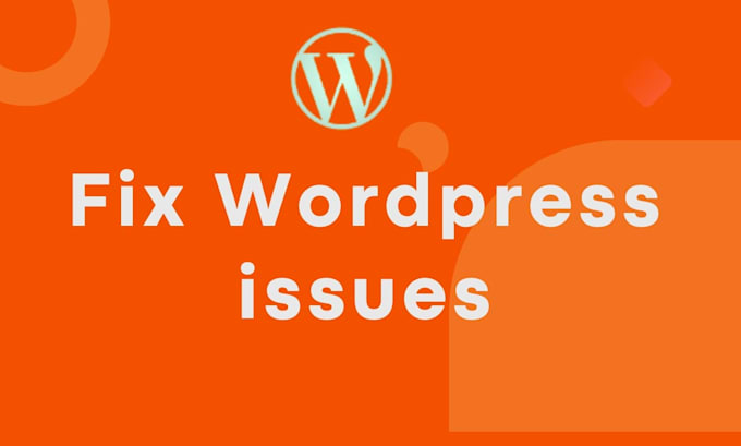 Fix Wordpress Issues Errors Bugs And Customization By Kawsarwp Fiverr 