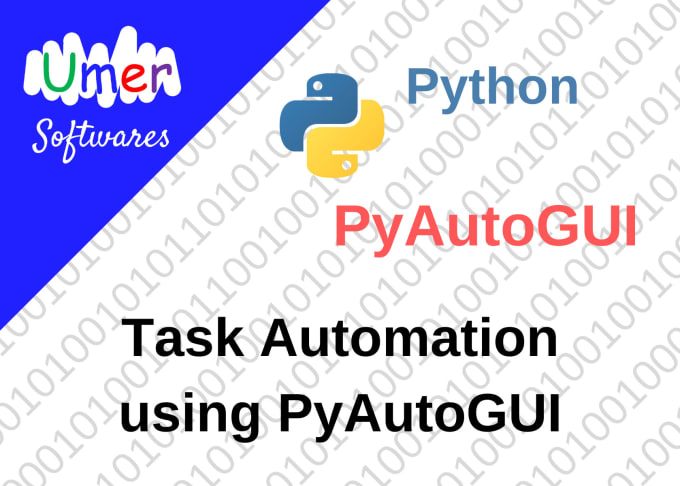 Automate Tasks Using Pyautogui By Umersoftwares Fiverr