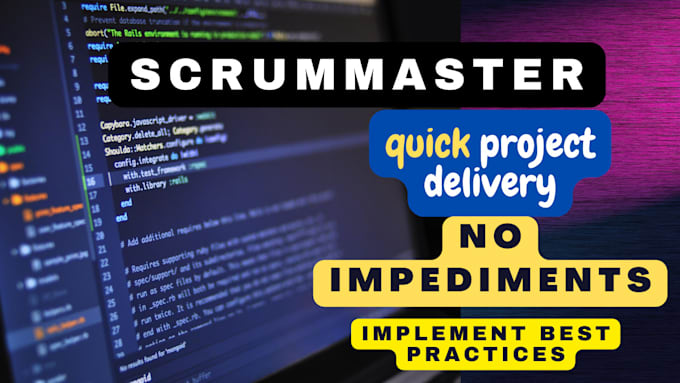 Remove roadblocks and implement best practices as scrum master in your ...