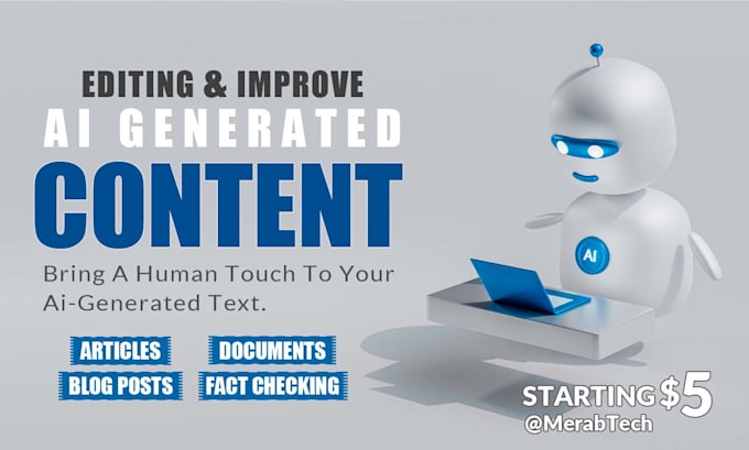 Edit and improve human touch ai generated content by Merab2k23 | Fiverr