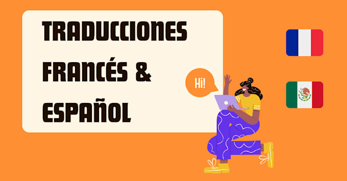 Manually translate spanish to french and vice versa by Cynthiahl | Fiverr