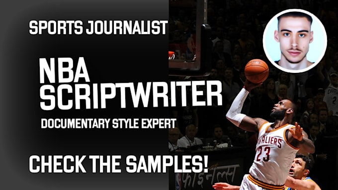 Do a professional nba script for your youtube channel by Longtimeballer ...