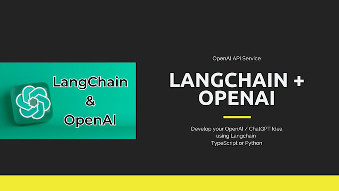 Develop your openai idea using langchain typescript or python by ...