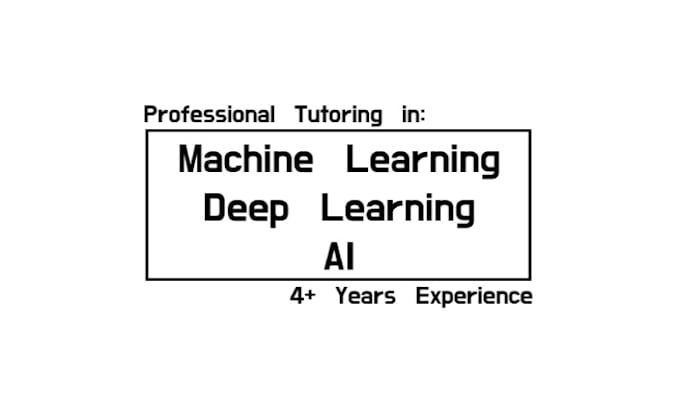 Tutor you in machine learning, deep learning and ai by Ibrahimihab | Fiverr