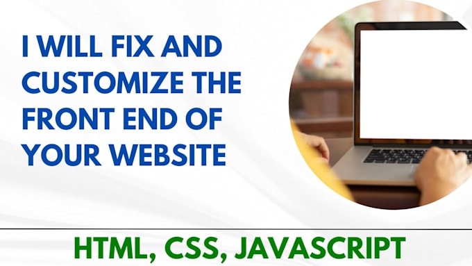 Create, improve, and repair websites that use html, css and javascript ...