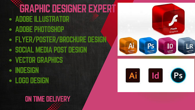 Do any graphic design in adobe illustrator,photoshop,indesign and any ...