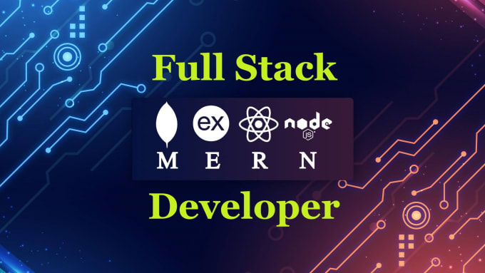 Develop custom mern stack, full stack web applications as a mern stack ... Develop custom mern stack, full stack web applications as a mern stack ...